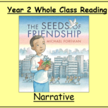 Yr 2 Whole Class Reading The Seeds of Friendship - The Teach Hub